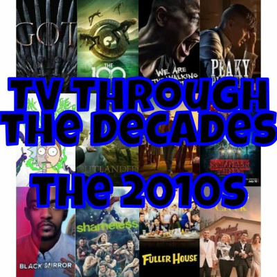 TV Through the Decades: The 2010s by Nerd is the New Cool