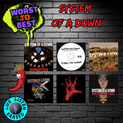 System Of A Down Albums Ranked Worst To Best by Live Listen Erased