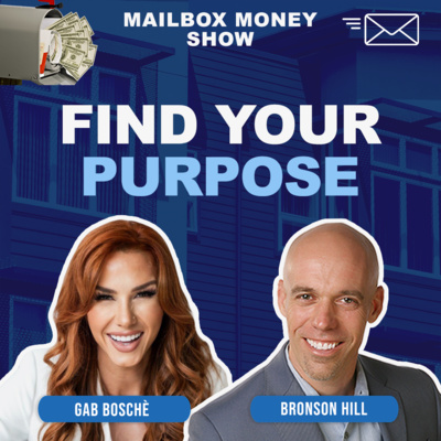 Gab Boschè - Find Your Purpose by Mailbox Money Show