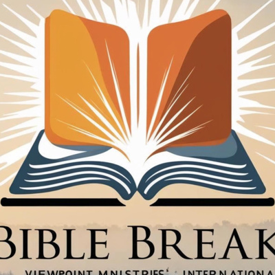 6th Bible Break-When Silence Is Wisdom by Viewpoint Ministries