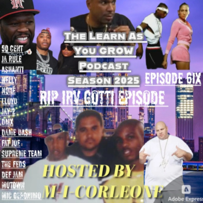 RIP IRV GOTTI Learn As You GROW SHOW 2025 Pt 2 Ja Rule Ashanti Nas Dame ...