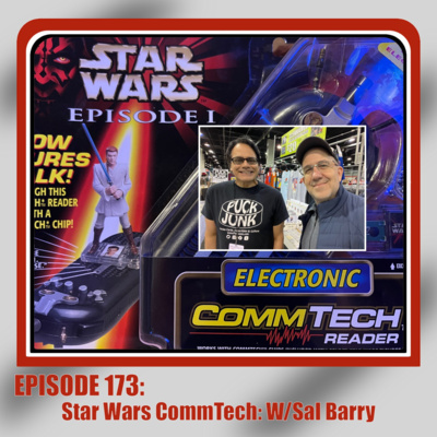 #173: The Star Wars CommTech Figures - with Sal Barry by The Rebel Base Card Podcast