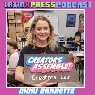 FYC: La Reina Moni Barrette by Latinx Press Podcast