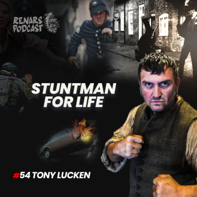 Tony Lucken Stuntman For Life by Renars Podcast