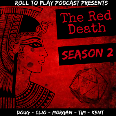 The Red Death Season 2: The Mummy's Curse Part Two by The Red Death