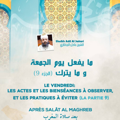 Pt.9 Le vendredi: les acties et les biensééances à observer,et les ...