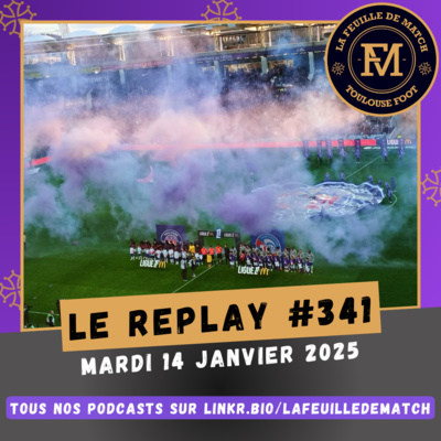 FDM Toulouse Foot Épisode 341 - Retour sur TFC-RC Strasbourg ...