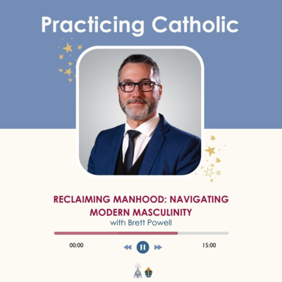 Reclaiming manhood: Navigating modern masculinity (with Brett Powell ...