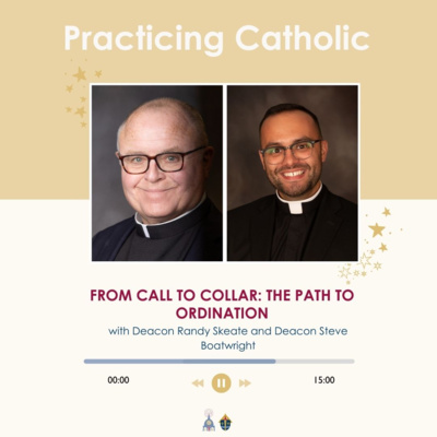 From call to collar: The path to ordination (with Deacon Randy Skeate ...