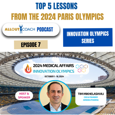 TOP FIVE LESSONS FROM THE 2024 PARIS OLYMPICS by Alloutcoach