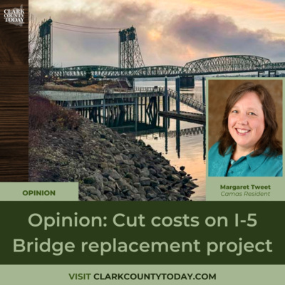 Opinion: Cut costs on I-5 Bridge replacement project by Clark County ...