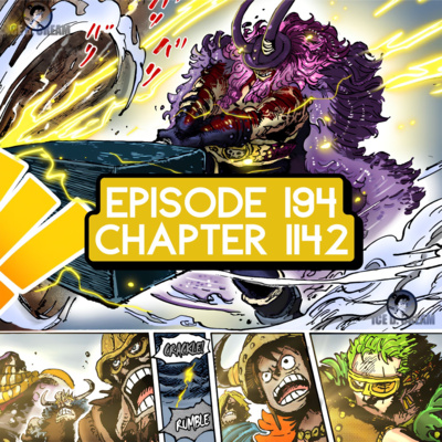 Episode 194: ONE PIECE Chapter 1142 Review by That One Piece Talk