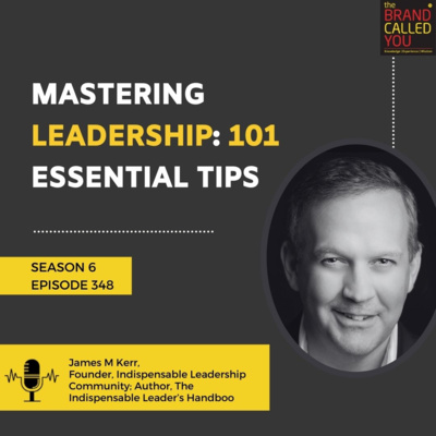 Mastering Leadership: 101 Essential Tips | James M Kerr, Founder ...