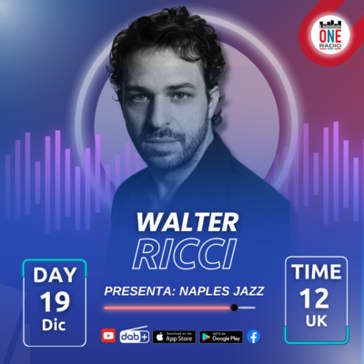 Walter Ricci: Ognuno di noi ha un'anima jazz by London ONE radio