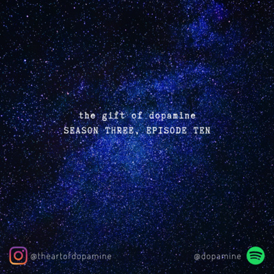 EPISODE 30: the gift of dopamine by life with lari