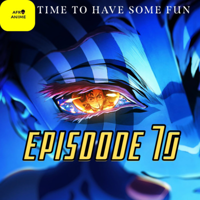Afro Anime Episode 70: Demon Slayer Movie Part 1 Review by AFRO ANIME