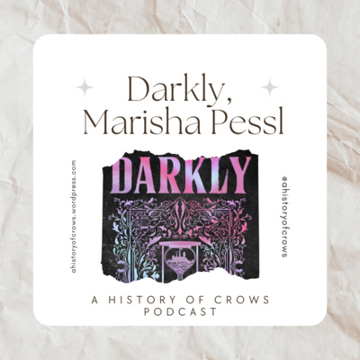 Darkly — Marisha Pessl by A History of Crows