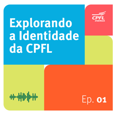 #1 Programa de Estágio CPFL 2025: Explorando a Identidade da CPFL by MatchCast - O podcast da ...