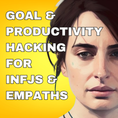 Neurodivergent INFJs & Empaths: Why Executive Dysfunction Makes Goals Harder by Psychobabble ...