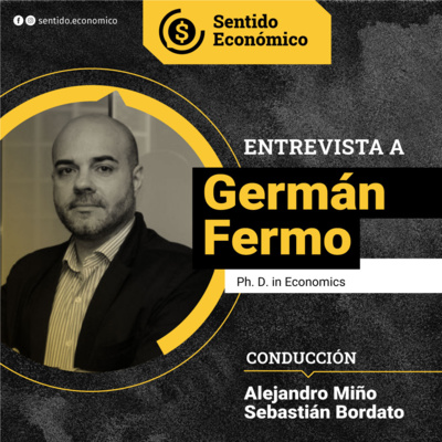 Episodio #93: Germán Fermo - “Es probable que el mercado haga una ...