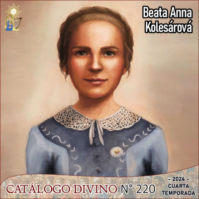 220| Beata Anna Kolesárová - 22 de noviembre - Catálogo Divino Cuarta ...
