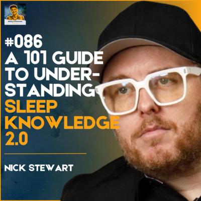 RC86: A 101 Guide to Understanding Sleep Knowledge 2.0 with Nick ...