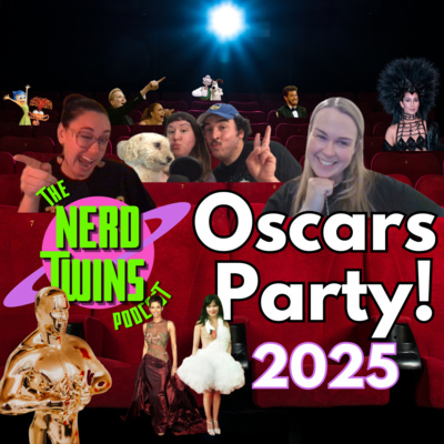The Nerd Twins Oscars Party 2025! by The Nerd Twins