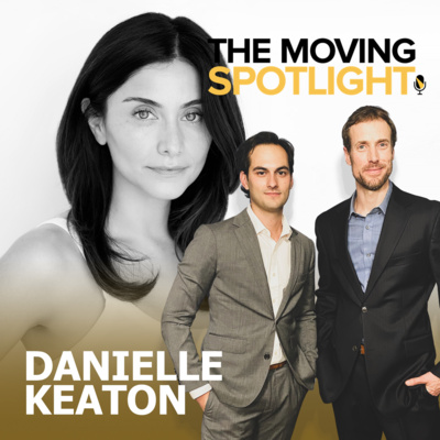 DANIELLE KEATON - Find YOUR Passion with Acting & Art // Actress, Coach, Producer by The Moving ...