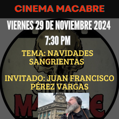 Cinema Macabre 29 De Noviembre 2024 by Programación Guanatoz Fm Network.