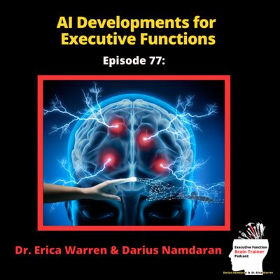 #77: AI Developments for Executive Functions by Executive Function ...