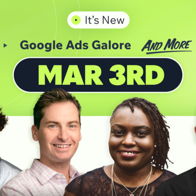 It’s New 3/3: Google Ad bugs, triple serving, mystery rating ...