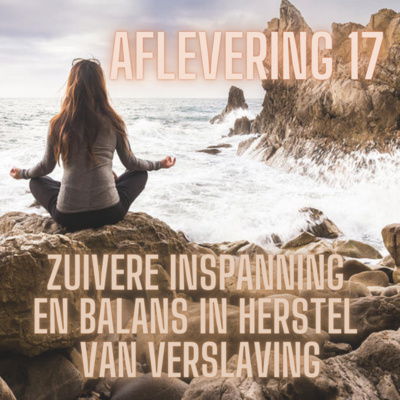 Aflevering 17: Zuivere Inspanning & Balans in herstel - Wat is Wijsheid ...