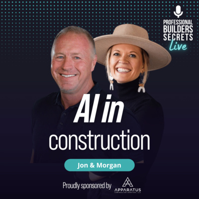 177. AI In Construction With Jon Walker and Morgan Molitor by ...