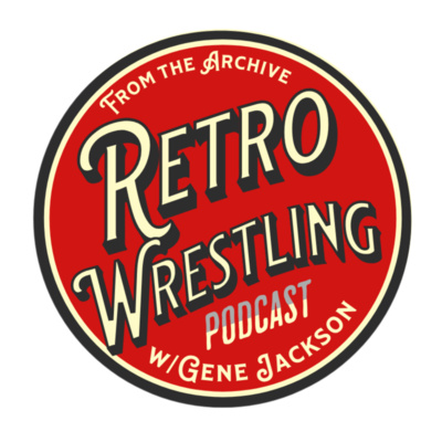 Retro Wrestling w/Gene Jackson Episode #2- Randy Hales talks 2024 ...