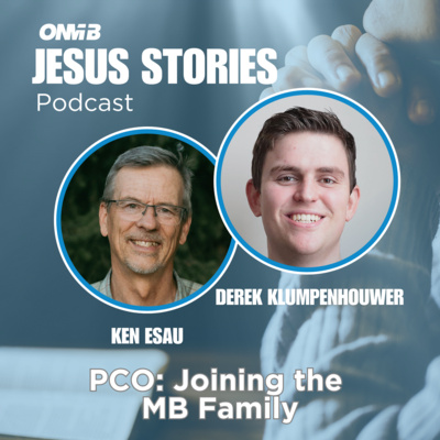 PCO: Joining the MB Family - Ken Esau & Derek Klumpenhouwer by Jesus ...