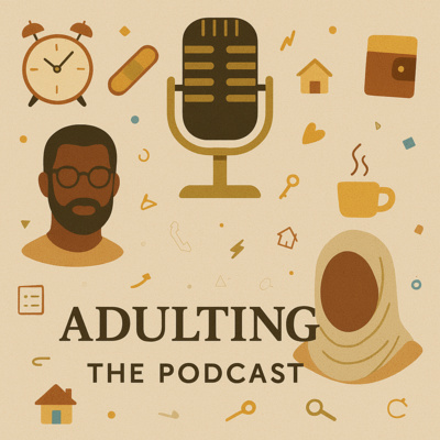 Season 2 Episode 1: Three Years Later: Adulting is Not a Scam... It's ...