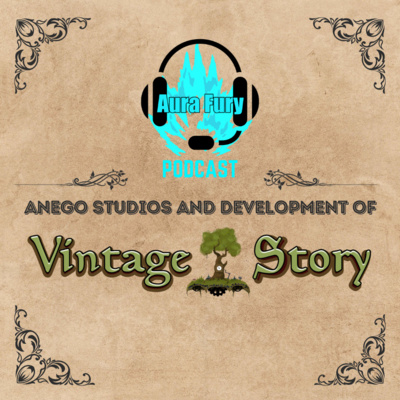 Anego Studios and the Development of Vintage Story by Aura Fury Podcast