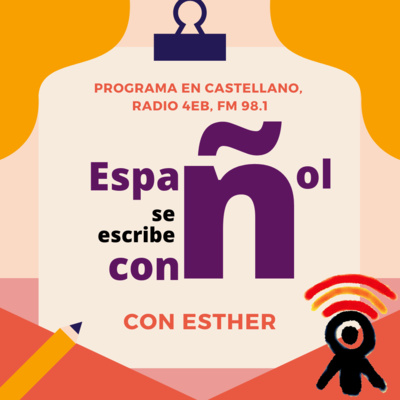 Español se escribe con Ñ by Tu programa en Castellano en Brisbane, Radio 4EB, FM98.1