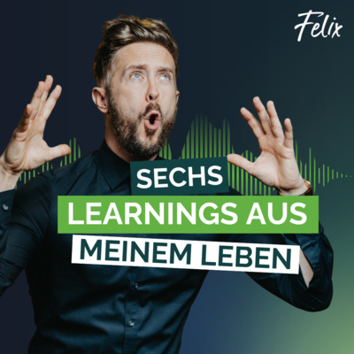215 - Wenn ich neu anfangen müsste: 6 Learnings, die ich anders machen ...
