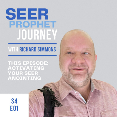 S4 E01 Activating Your Seer Anointing: A Journey Through Vision and ...