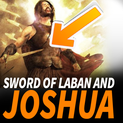 The Sword of Laban in the Book of Mormon was the Sword of Joshua in the ...