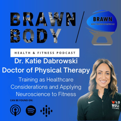 Dr. Katie Dabrowski: Training as Healthcare Considerations and Applying ...