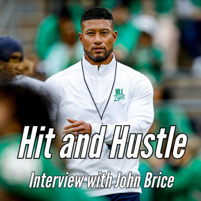 Gauging Notre Dame's Football Future with John Brice by Hit and Hustle ...