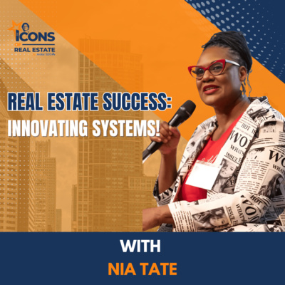Real Estate Success: Innovating Systems! with Nia Tate - EP 502 by ...