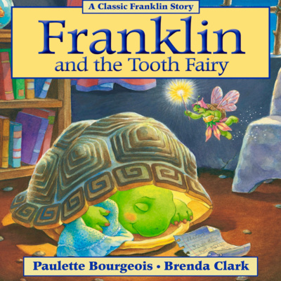 🧚‍♀️ Franklin and the Tooth Fairy by Paulette Bourgeois 🧚‍♀️ Stories ...