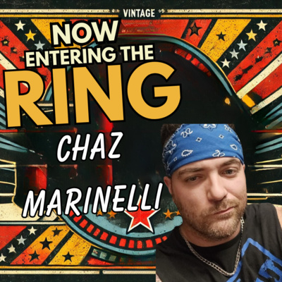CHAZ MARINELLI IS NOW ENTERING THE RING by The 3 Count