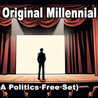 The Original Millennial 😎 (Politics Free Comedy Set) by Gratcast