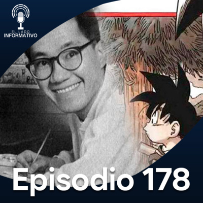 Ep. 178: El Legado del Shonen Moderno (Reporte Especial de Akira ...