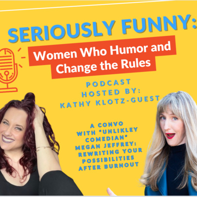 S2, Ep 9: Unlikely Comedian? My Convo with Megan Jeffrey About ...