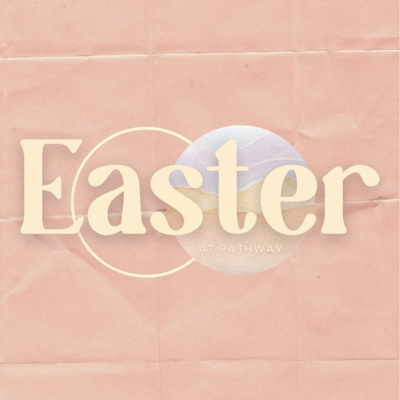 Because He Lives by Pathway Church Redlands